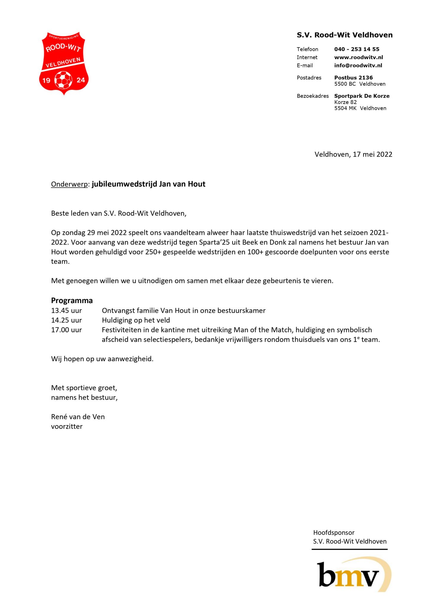 Jubileumwedstrijd Jan van Hout | S.V. Rood-Wit Veldhoven